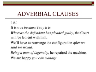ADVERBIAL CLAUSES WITH EXERCISES AND EXAMPLES | PPT