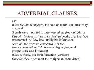 ADVERBIAL CLAUSES WITH EXERCISES AND EXAMPLES | PPT