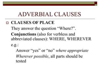 ADVERBIAL CLAUSES WITH EXERCISES AND EXAMPLES | PPT