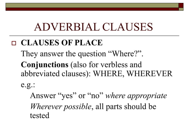 ADVERBIAL CLAUSES WITH EXERCISES AND EXAMPLES | PPT