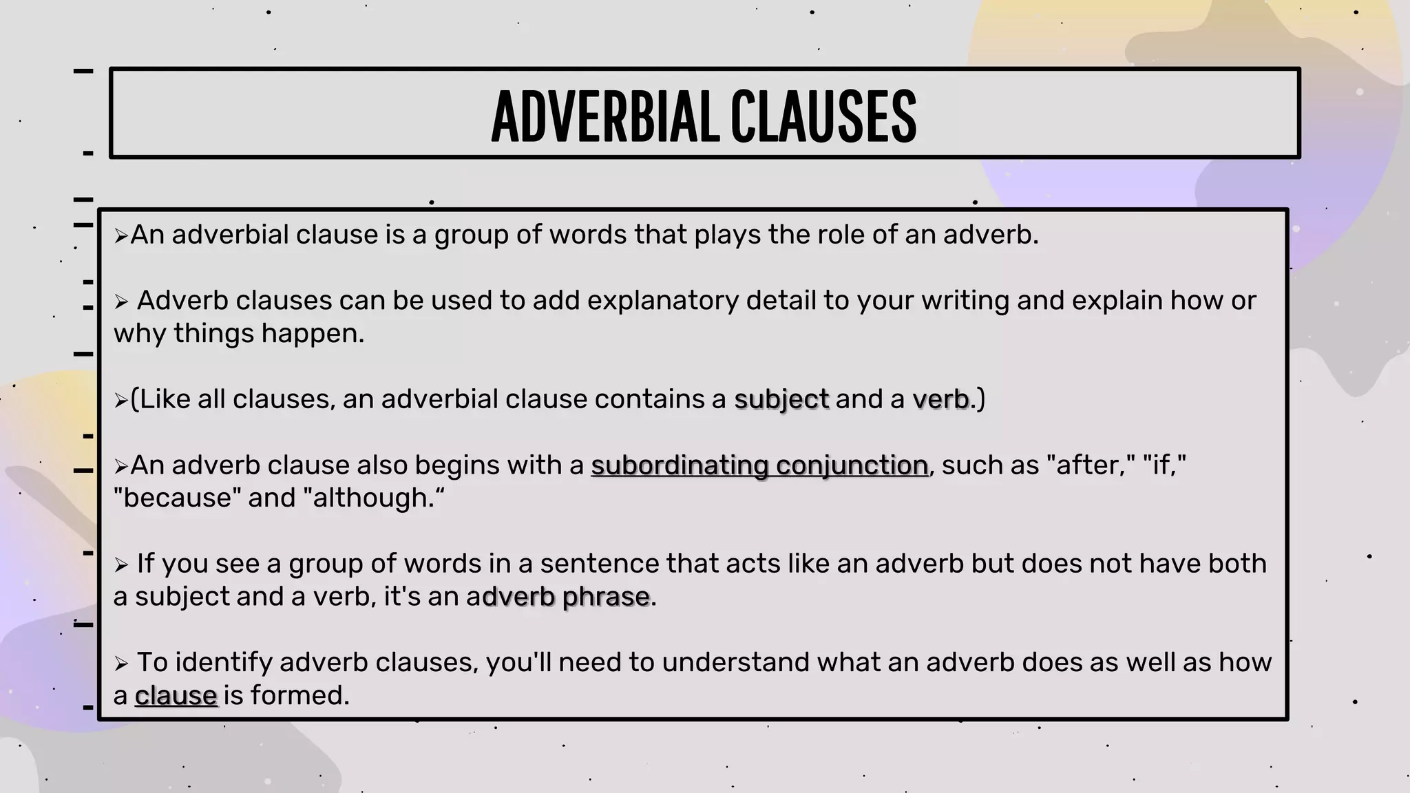 Adverbial clauses lINGUISTICS3 | PPTX