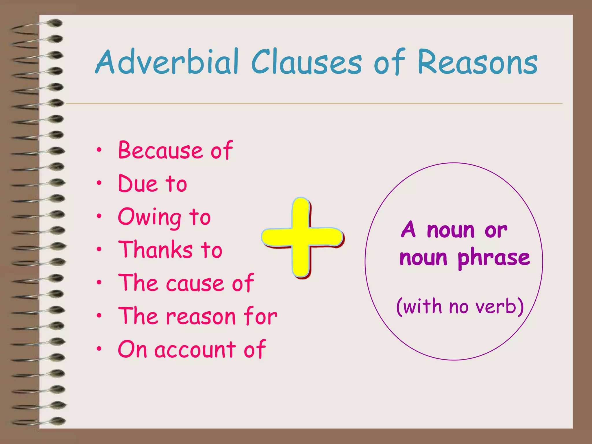 Adverbial clauses of reason | PPT