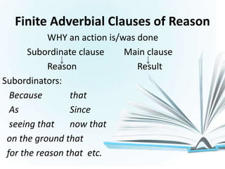 Adverbial clauses of reason and purpose | PPTX