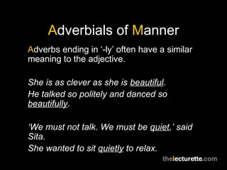 Adverbialsofmanner 120110074504-phpapp01 | PPT
