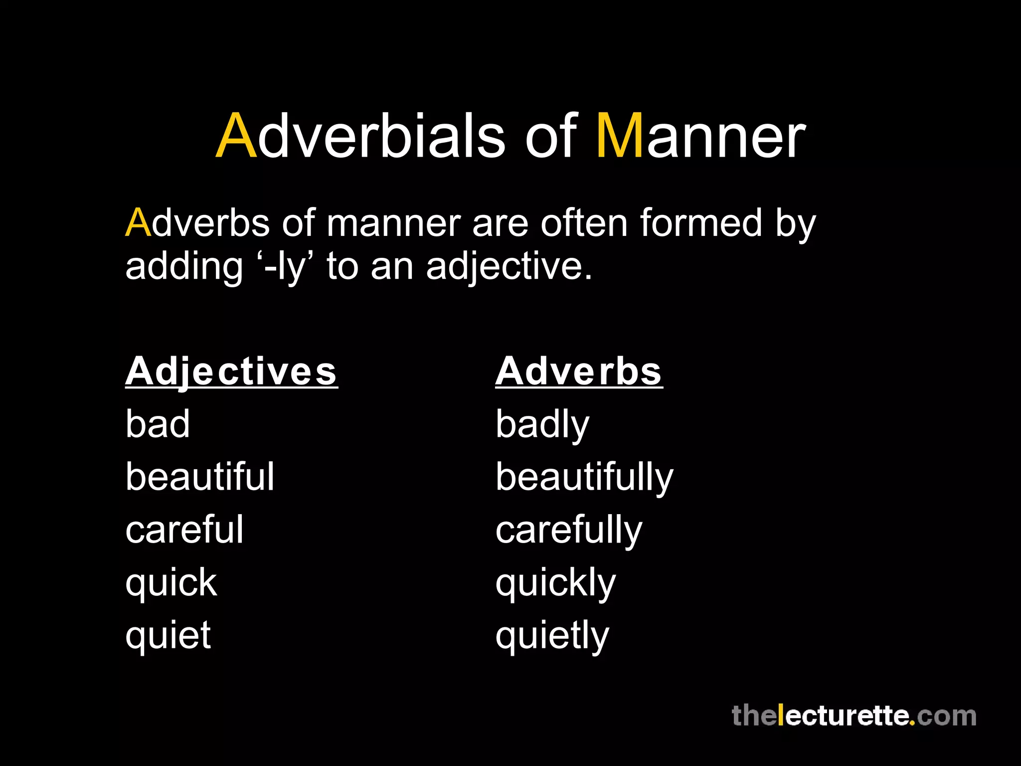 Adverbials of Manner | PPT