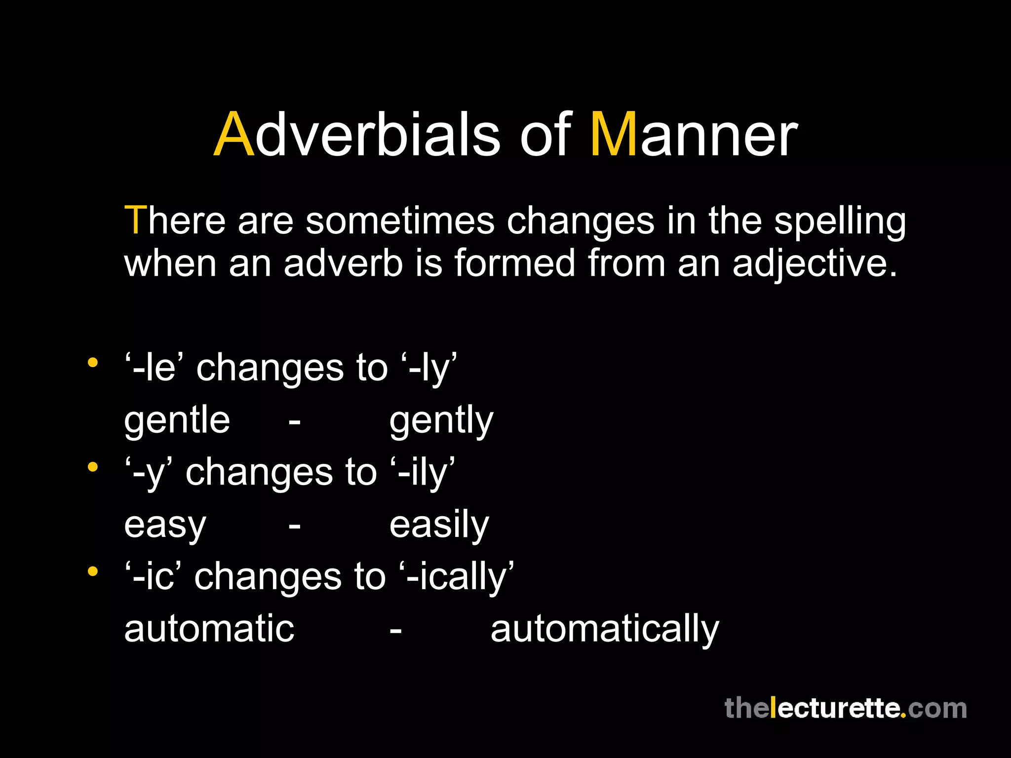 Adverbials of Manner | PPT
