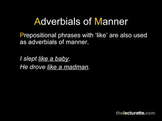 Adverbials of Manner | PPT