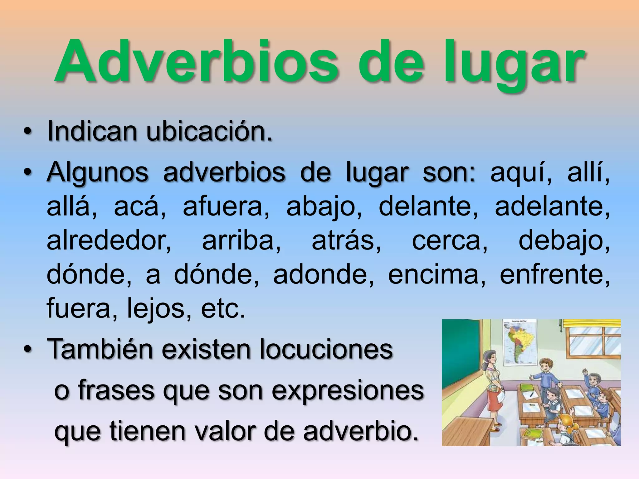 Adverbios_de_lugar_y_modo.ppt