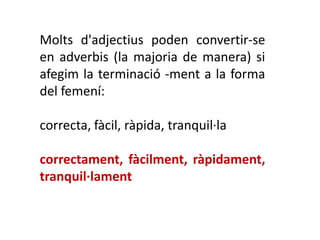 Adverbis i locucions adverbials | PPTX