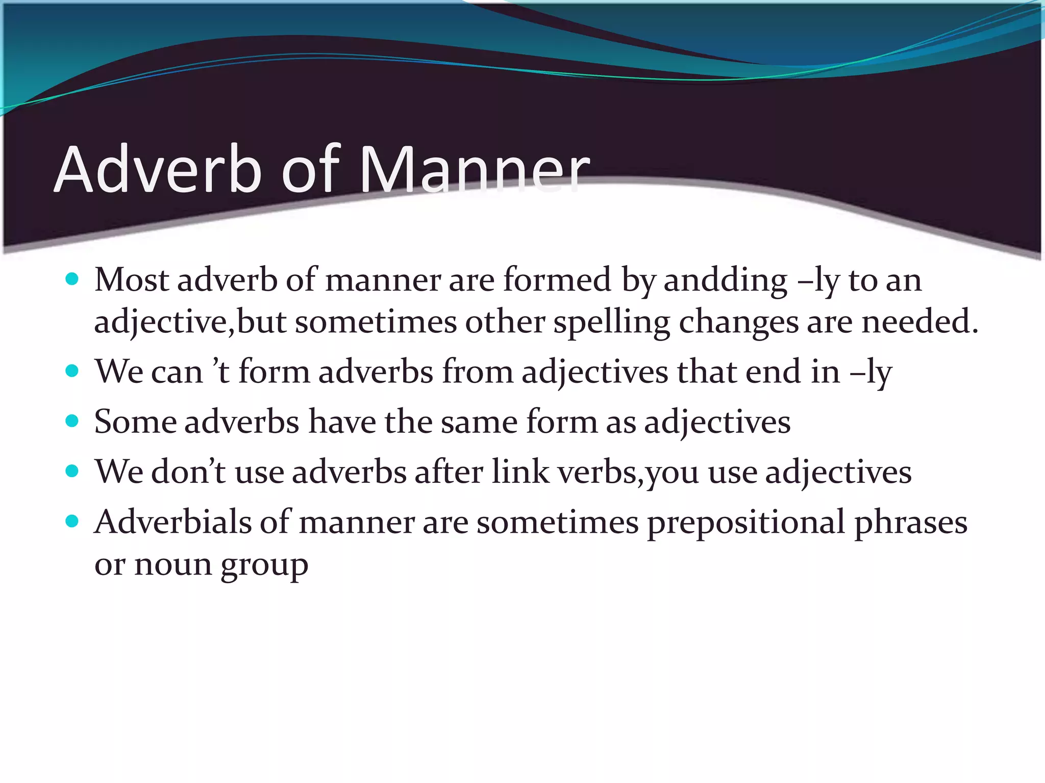 Adverb of manner | PPTX
