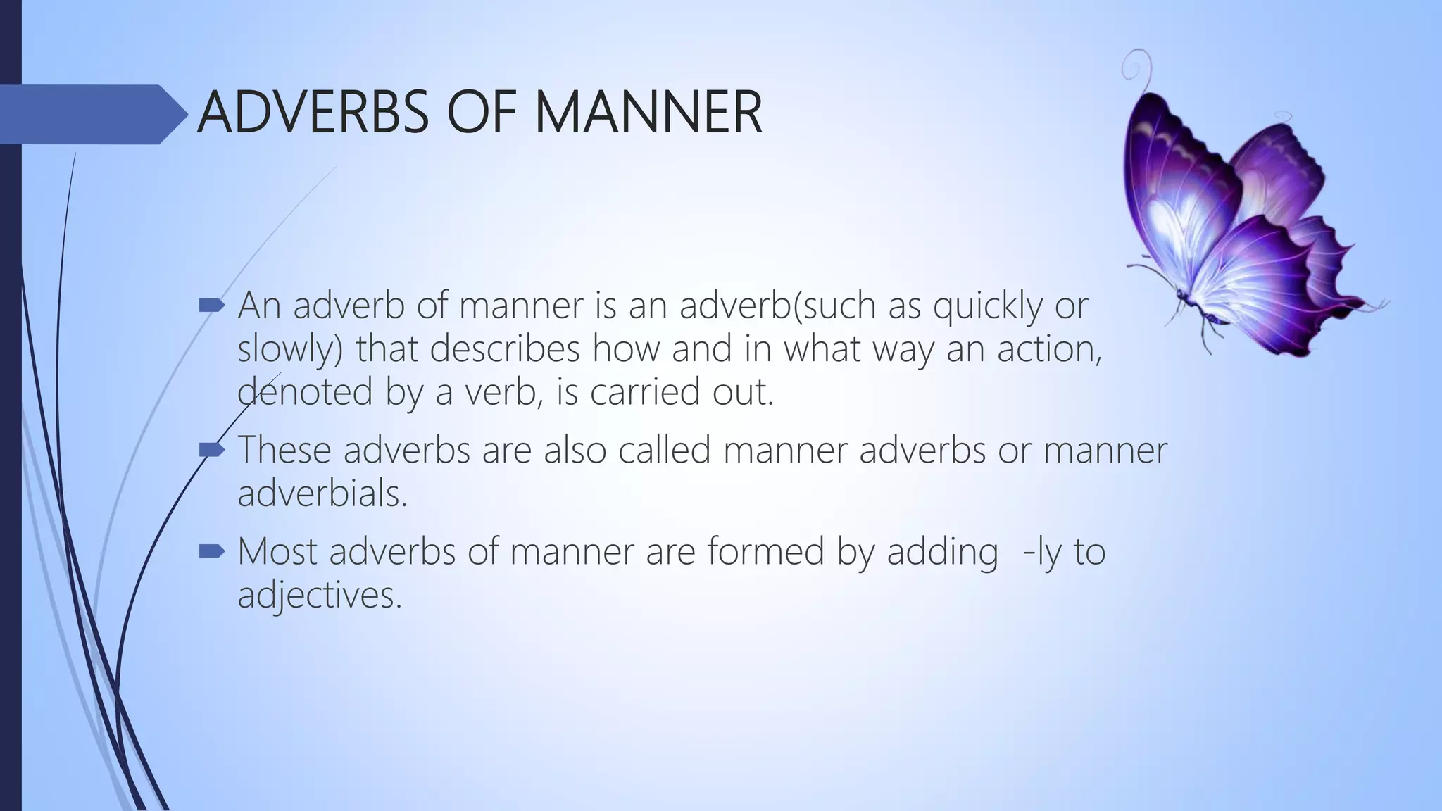 Adverb of manner | PPTX