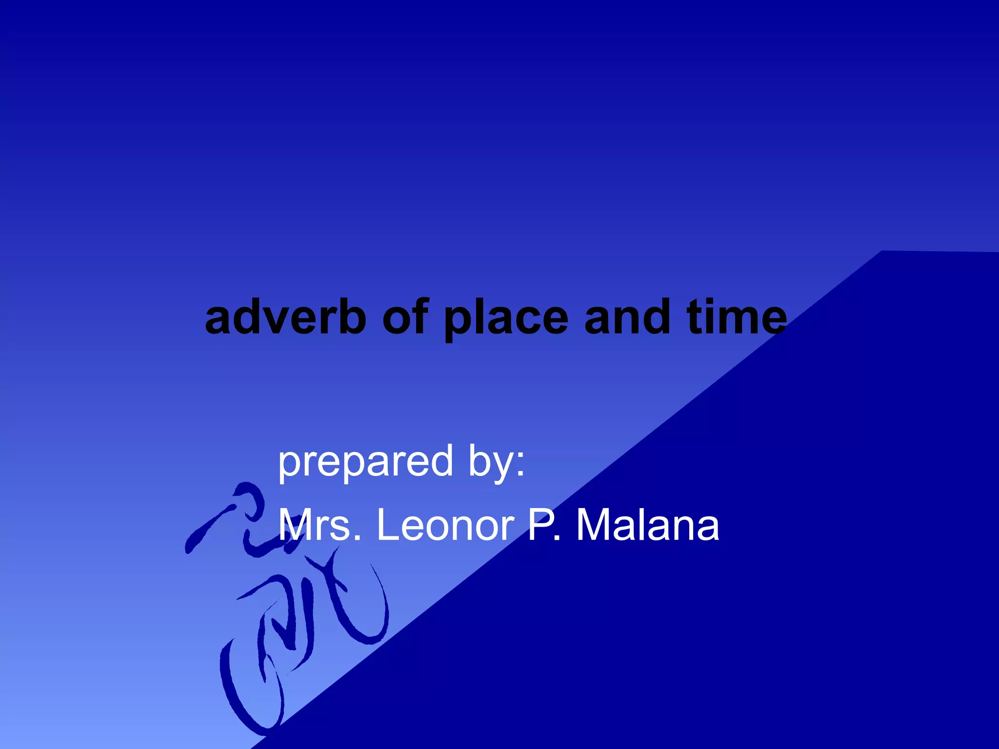 Adverb of place and time | PPT