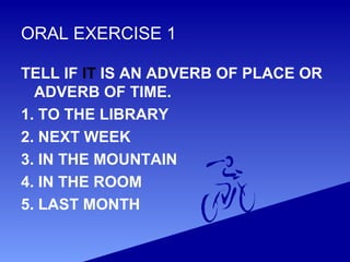 Adverb of place and time | PPT