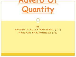 Adverb of quantity | PPTX