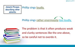 Adverb Phrase | PPTX