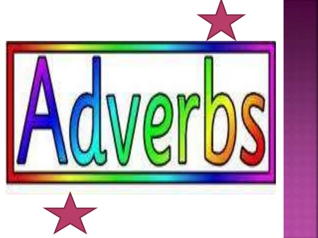 Adverb ppt presentation | PPTX