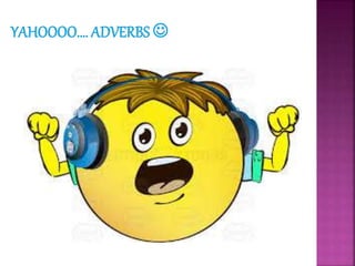 Adverb Ppt Presentation Pptx