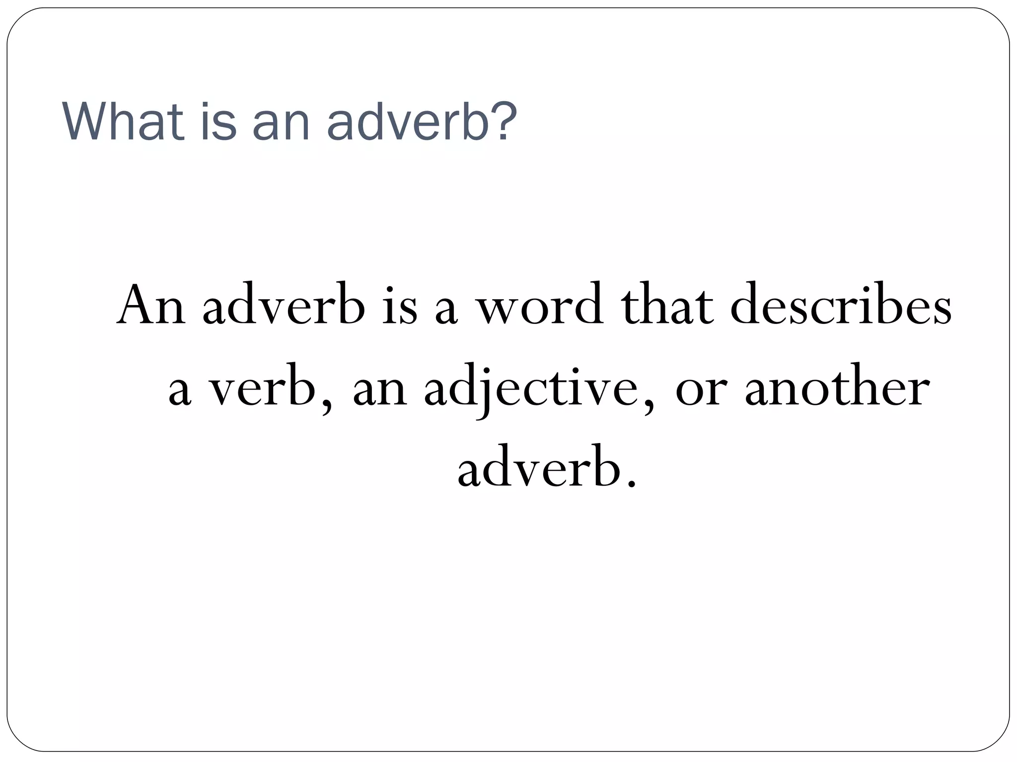 Adverbs | PPT