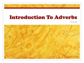 Adverbs | PPTX