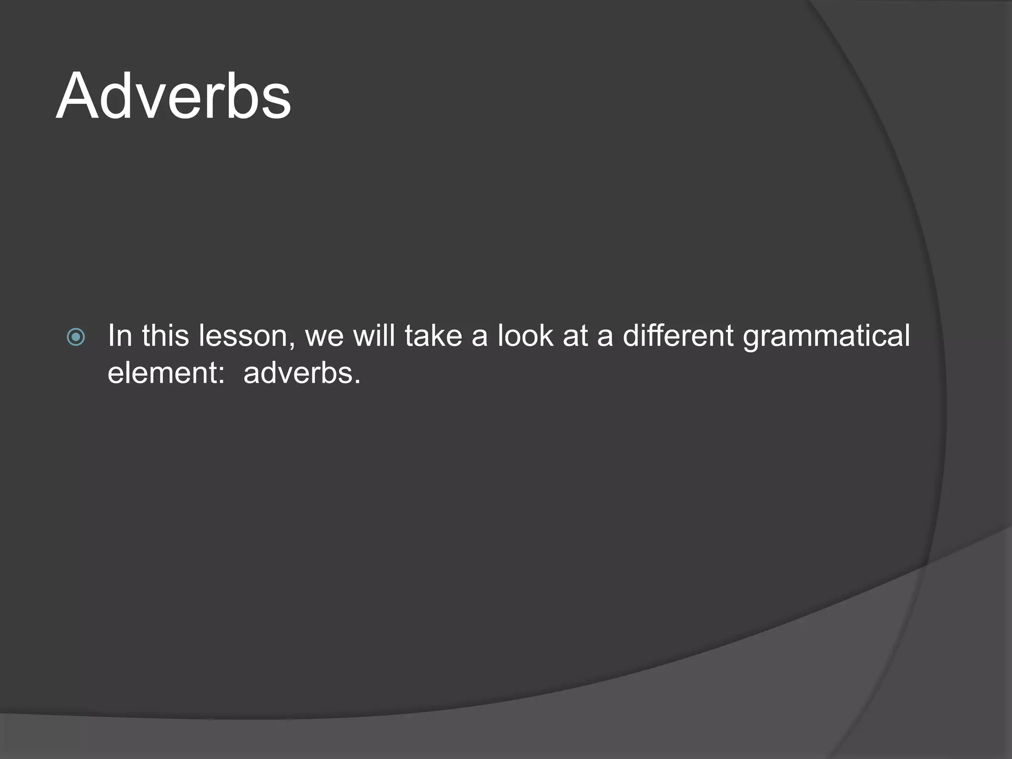 Adverbs | PPTX