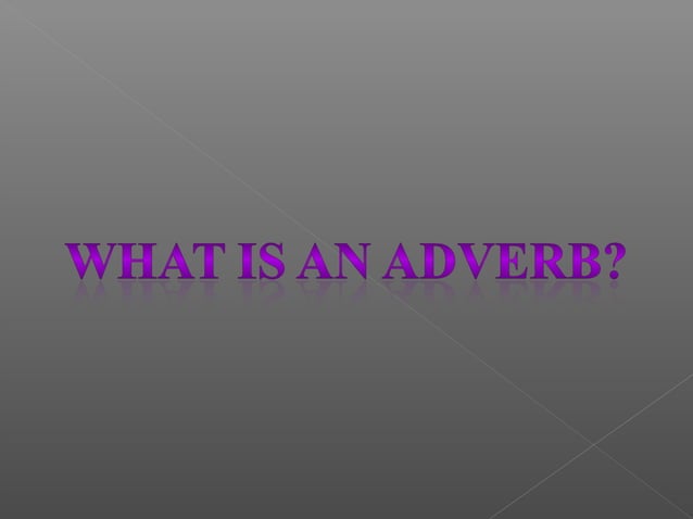 lesson 2 -Adverbs | PPT
