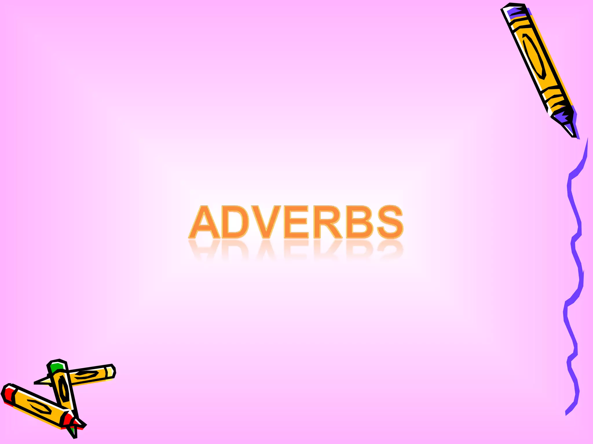 Adverbs | PPT