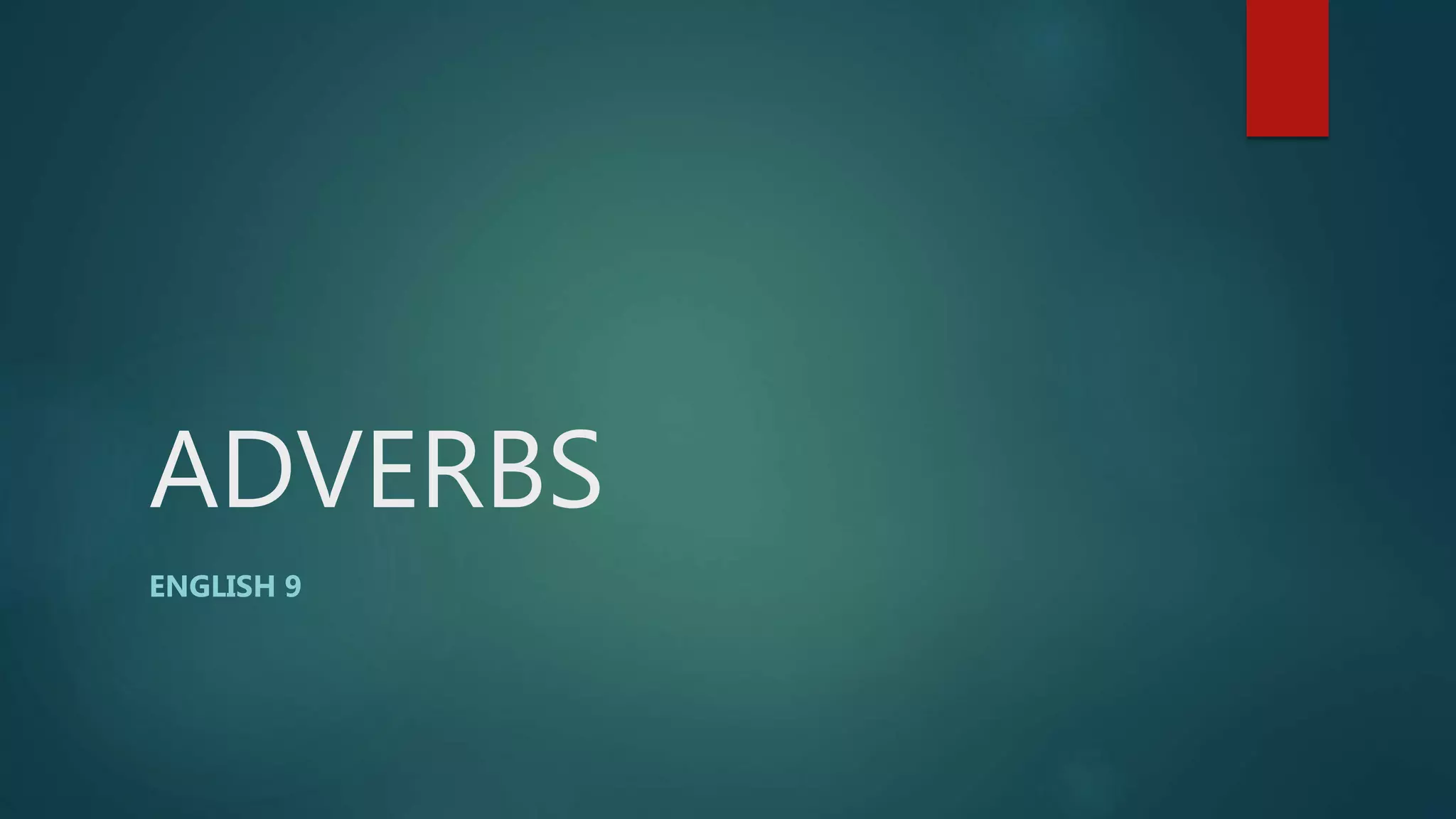 Adverbs | PPT