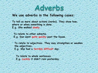 Powerpoint about Adverbs and Types of Adverbs | PPT