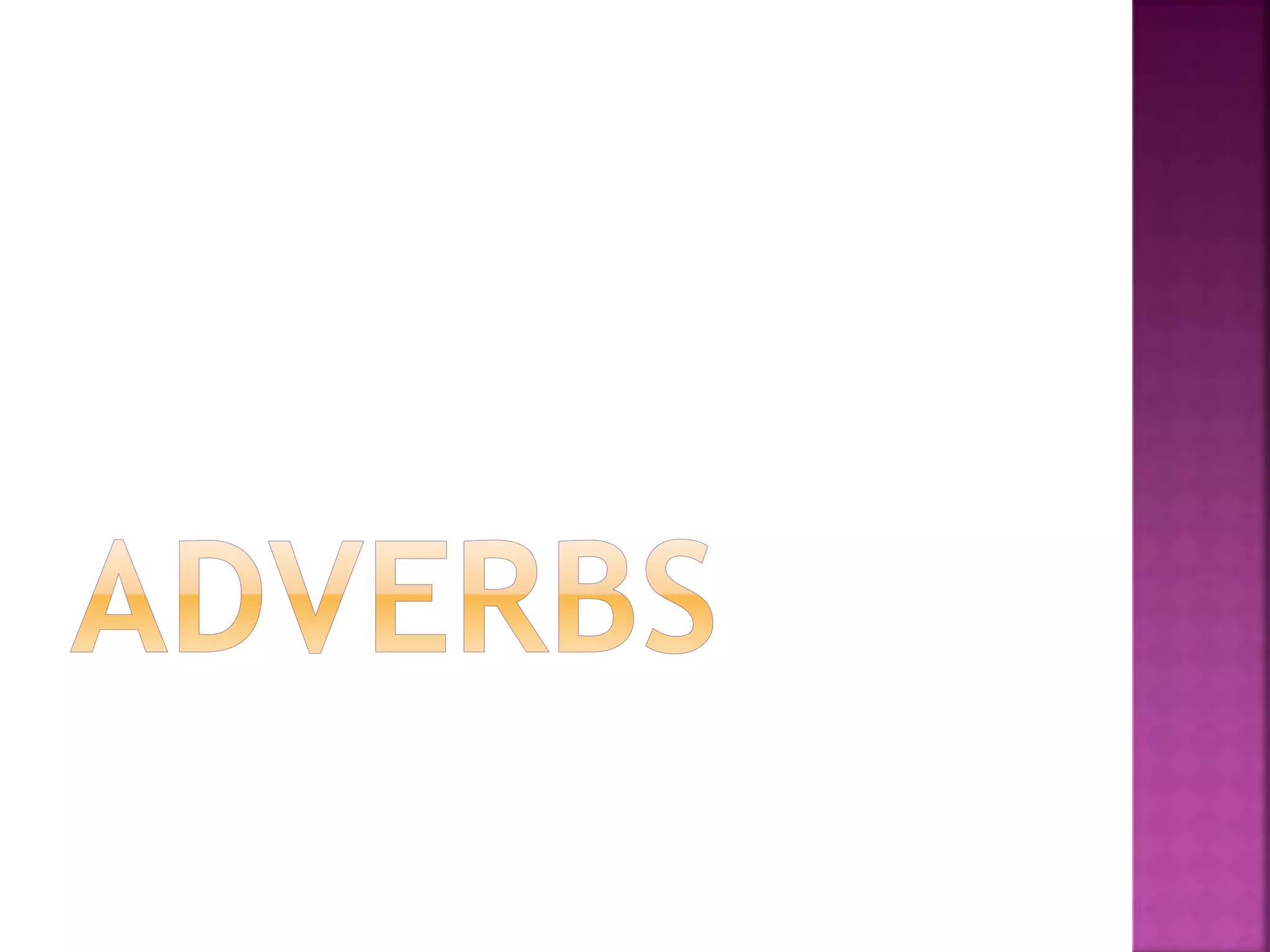 Adverbs | PPTX