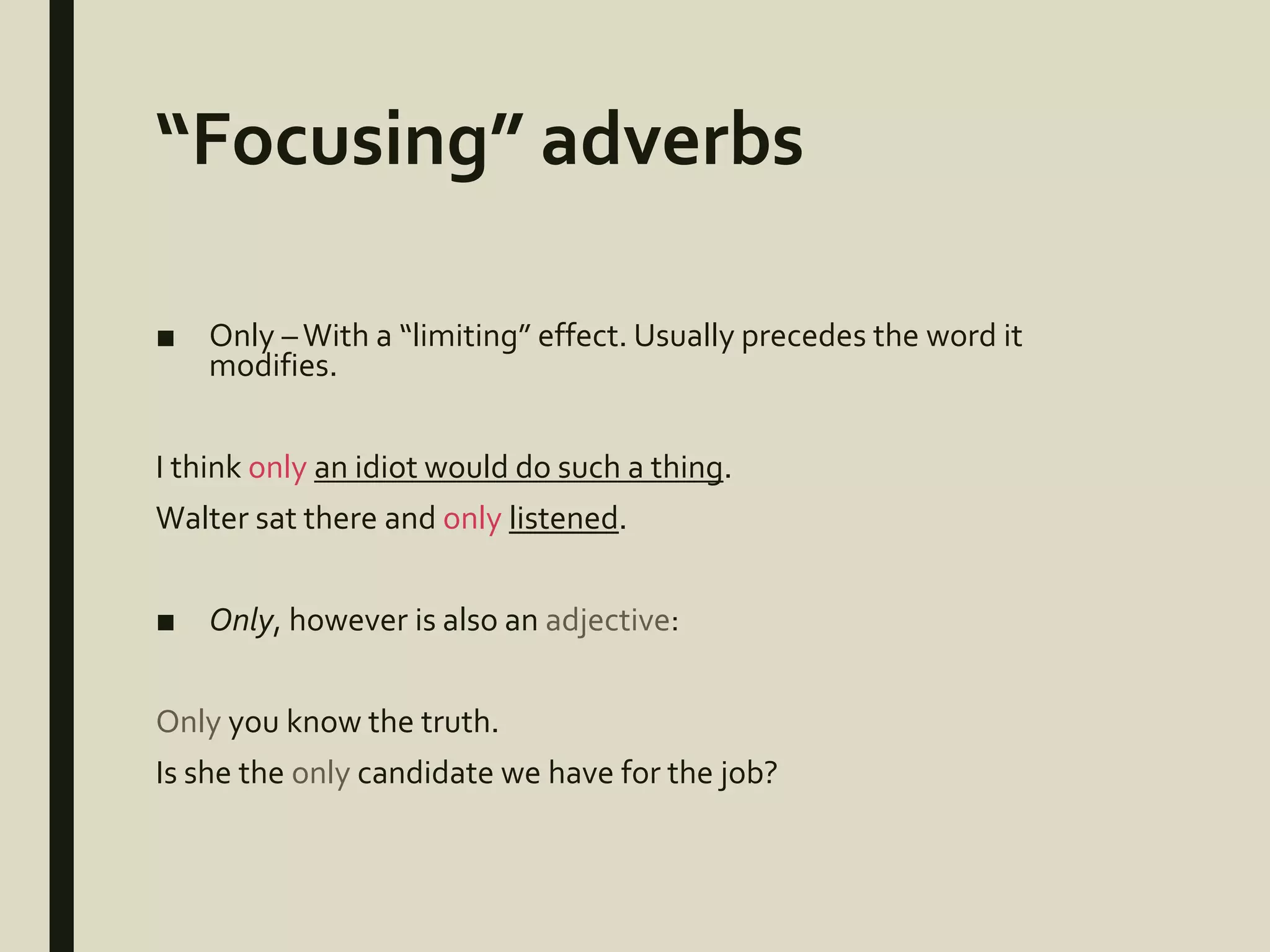 Adverbs -Definition, types, common postions and frequent uses | PPT