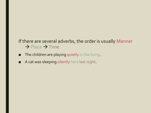 Adverbs -Definition, types, common postions and frequent uses | PPT