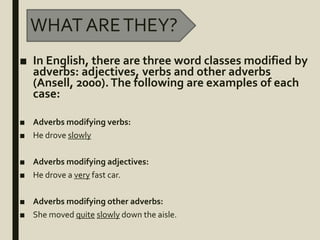 Adverbs -Definition, types, common postions and frequent uses | PPT