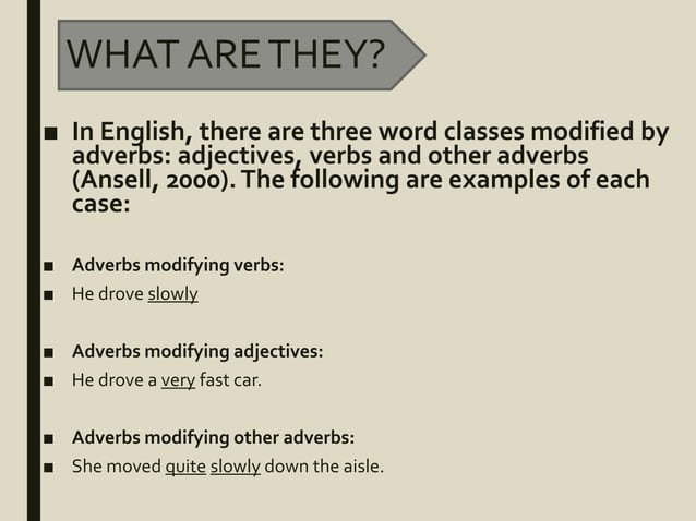 Adverbs -Definition, types, common postions and frequent uses | PPT