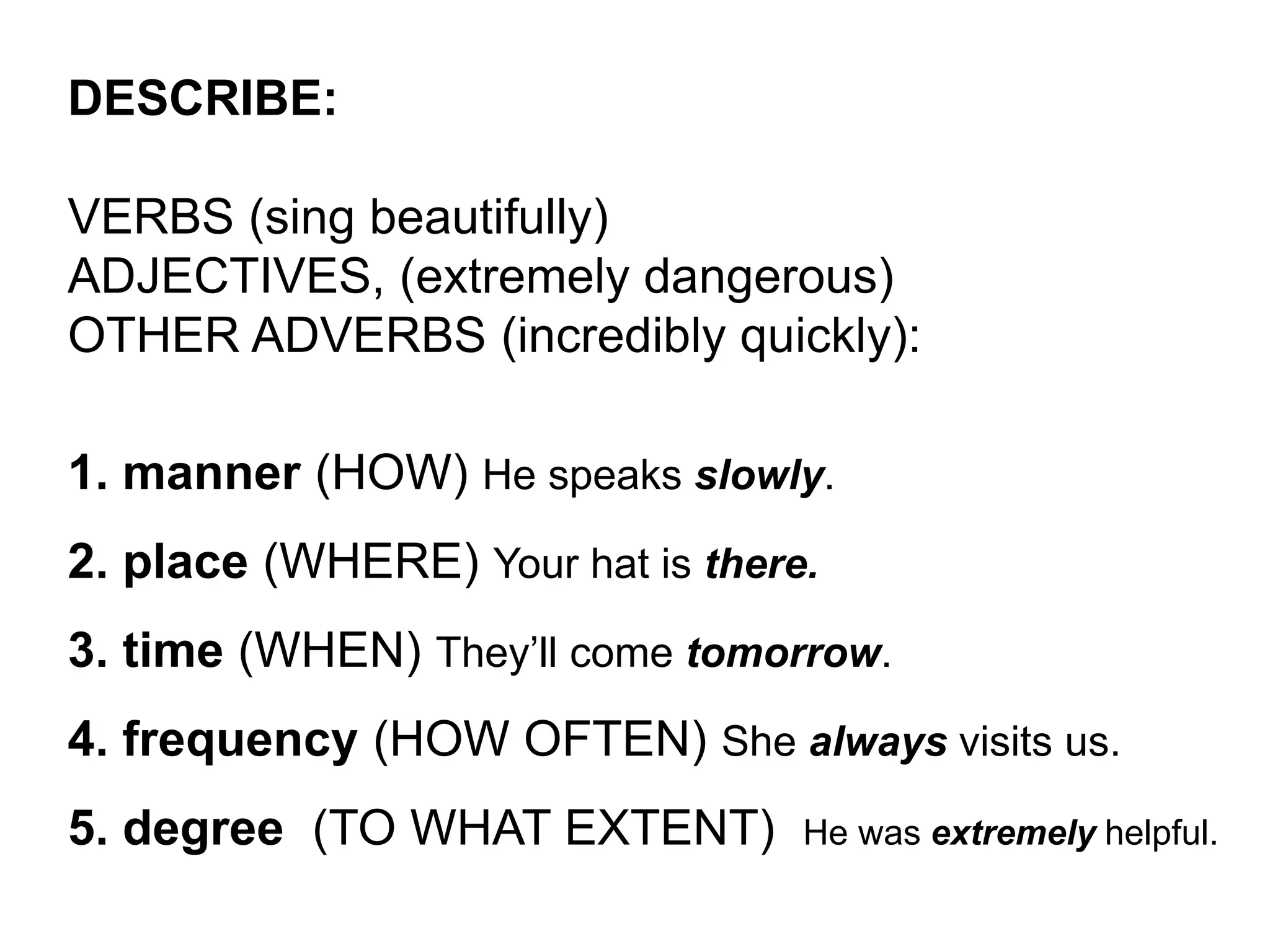 adverbs of manner place and time, position | PPT