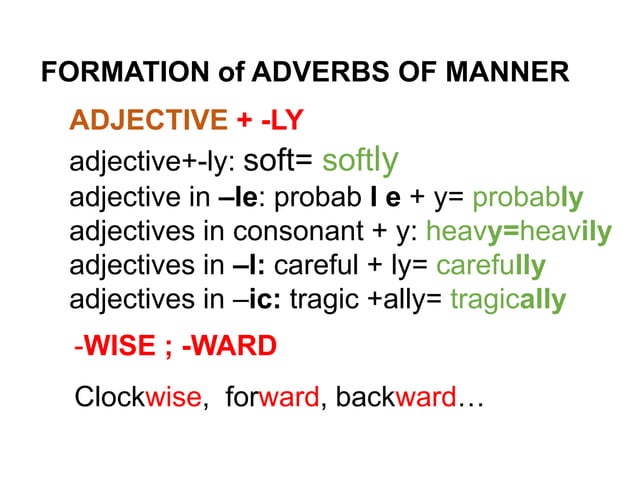 adverbs of manner place and time, position | PPT | Music | Entertainment
