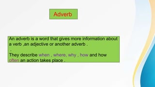 Adverbs PPT to teach children about it . | PPTX