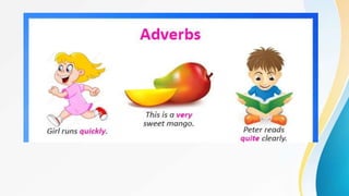 Adverbs PPT to teach children about it . | PPTX