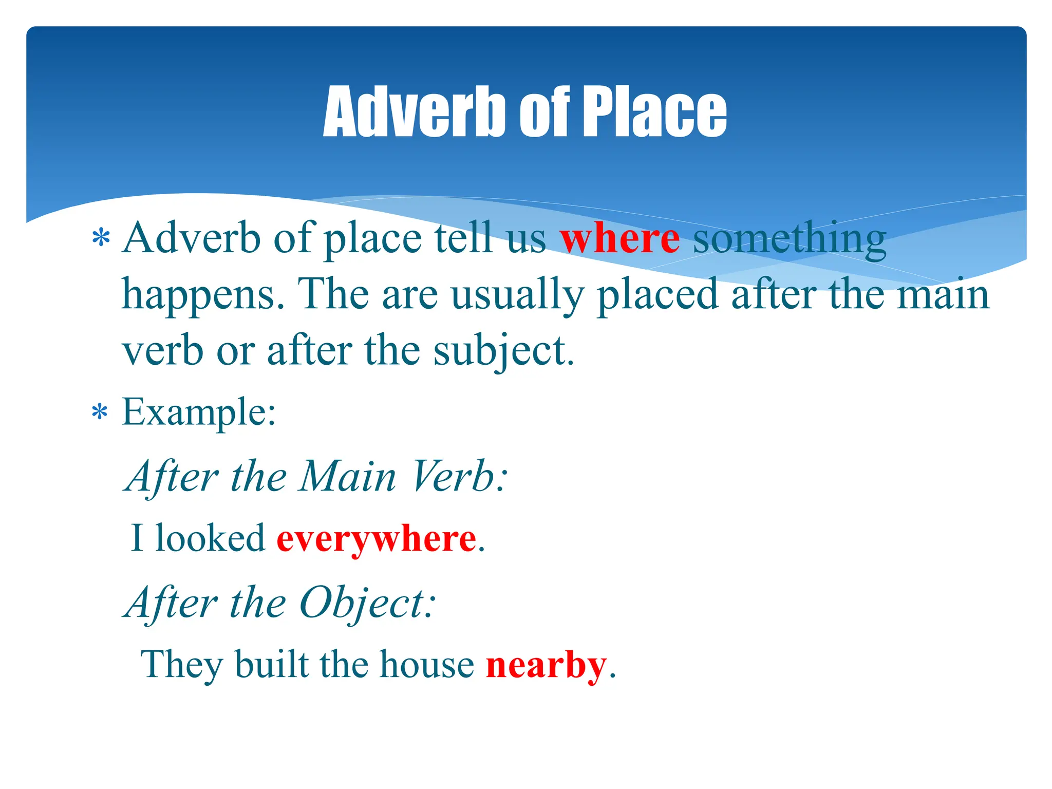 ADVERBS of manner, place, time, and frequency | PPTX