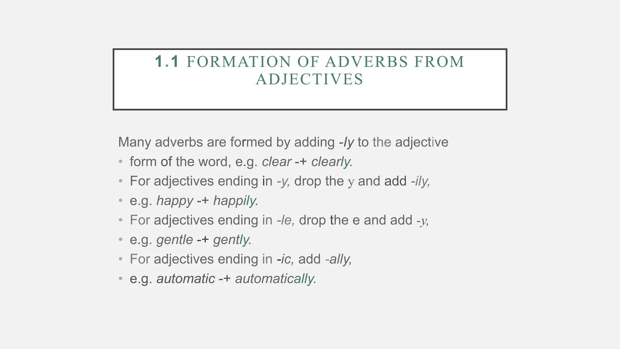 Formation of adverbs from adjectives and intensifiers | PPTX