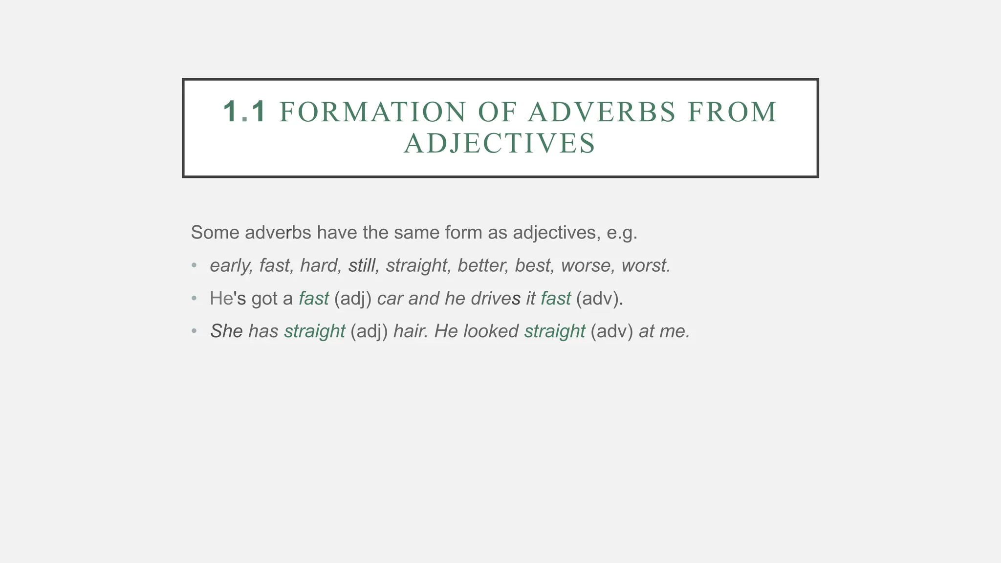 Formation of adverbs from adjectives and intensifiers | PPTX