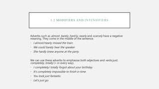 Formation of adverbs from adjectives and intensifiers | PPTX
