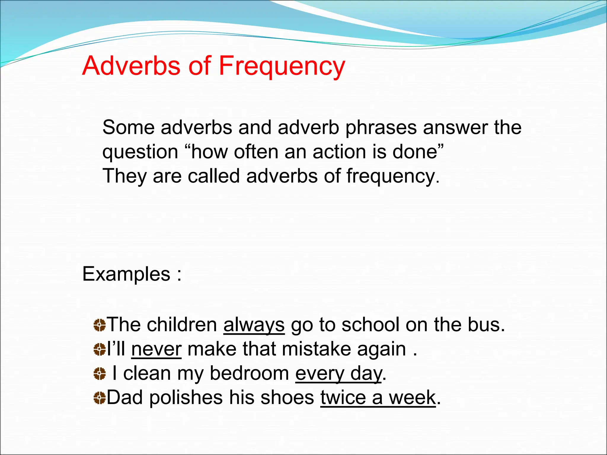 English Grammar Parts of Speech: Adverbs.ppt