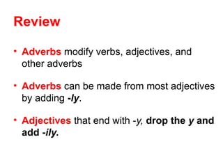 adverbs power point from Ereading Worksheets | PPTX