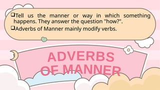 Adverb of Narration and Activities for Grade 8 English | PPTX