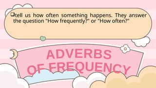 Adverb of Narration and Activities for Grade 8 English | PPTX