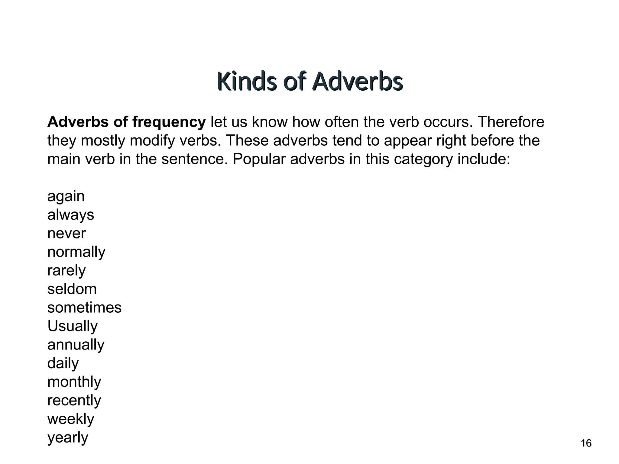 Adverbs of frequency, certainty and manners .ppt