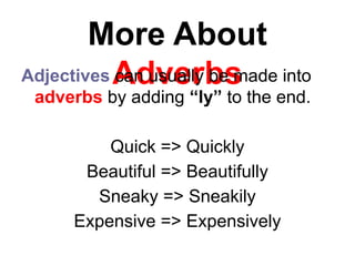 This is the sss 1 adverbs-and-adjectives.ppt