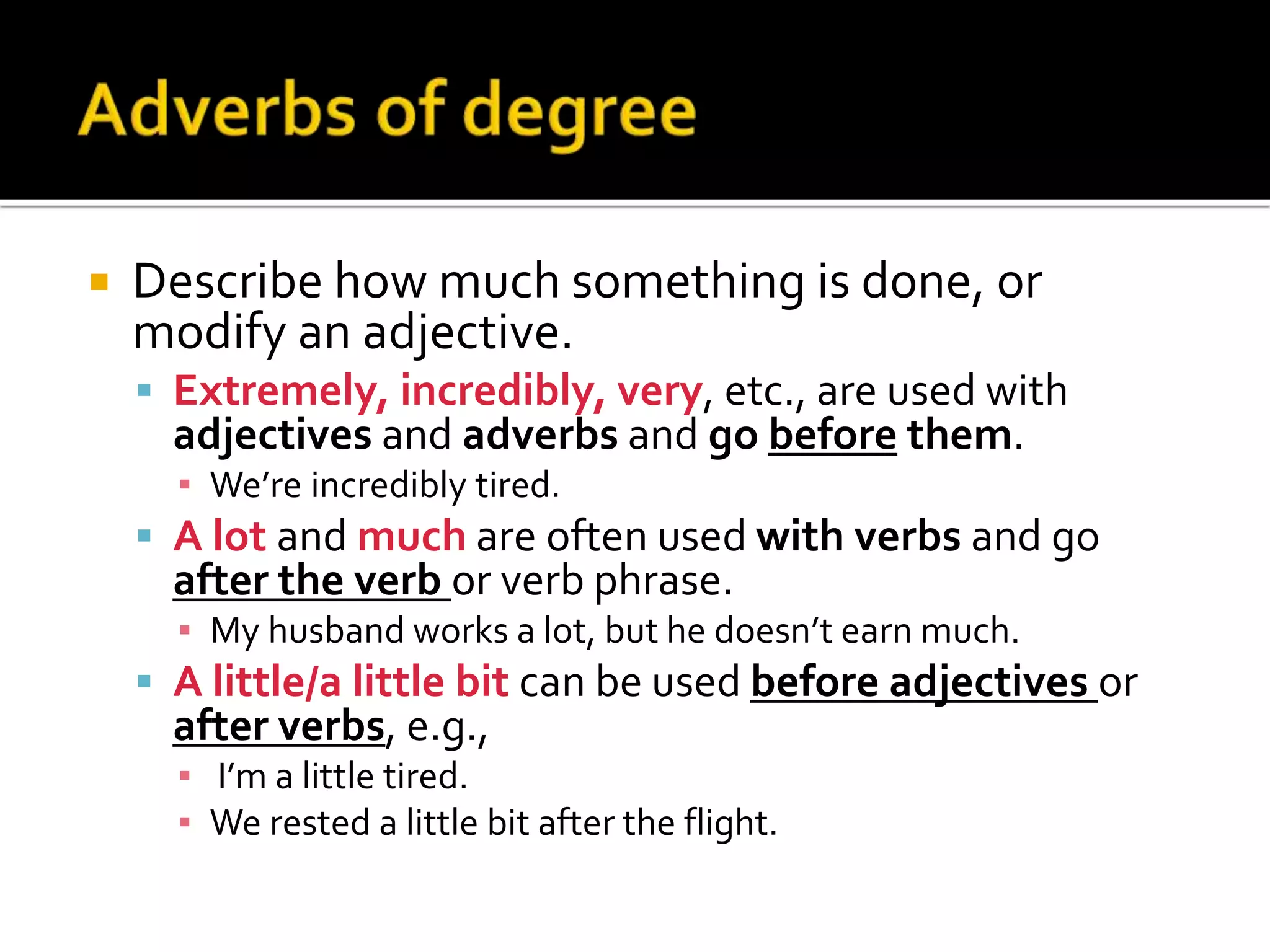 ADVERBS AND ADVERBIALS | PPTX