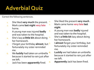 ADVERBS AND ADVERBIALS | PPTX