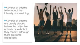 adverbs-of-degree_explanation_english_ppt | PPTX